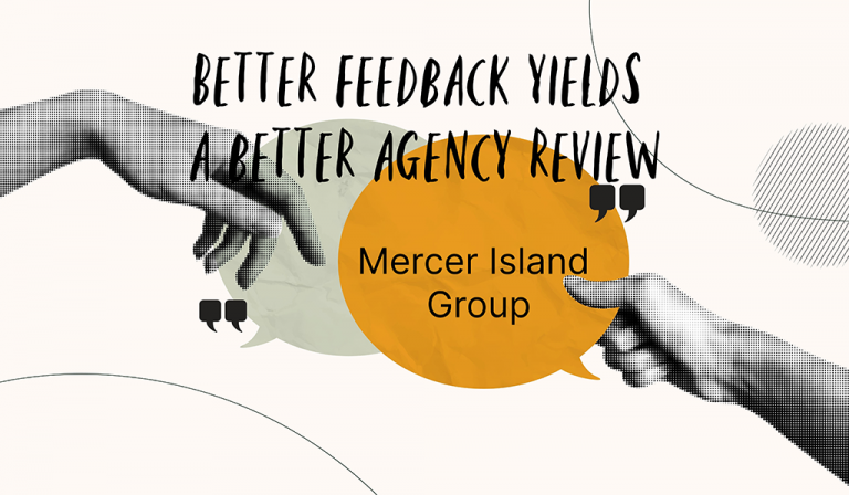 Better agency feedback delivers a more successful agency review ...